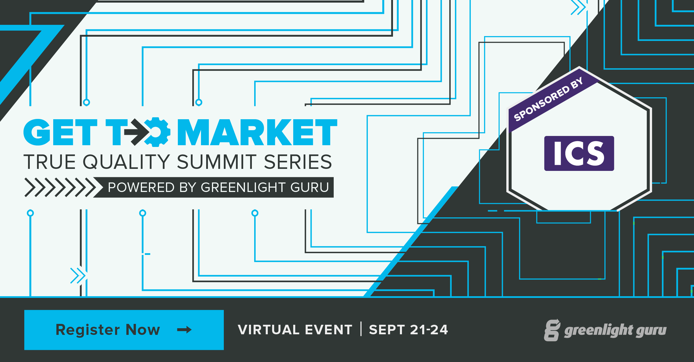 Get to Market True Quality Summit Series | ICS